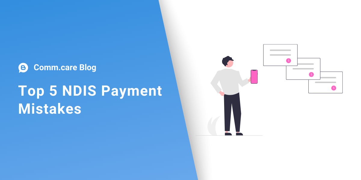 (Blog) NDIS Payments and Invoicing Ultimate Guide